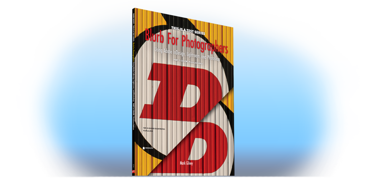 Blurb For Photographers - Color - Mark Gilvey Fine Art Photography